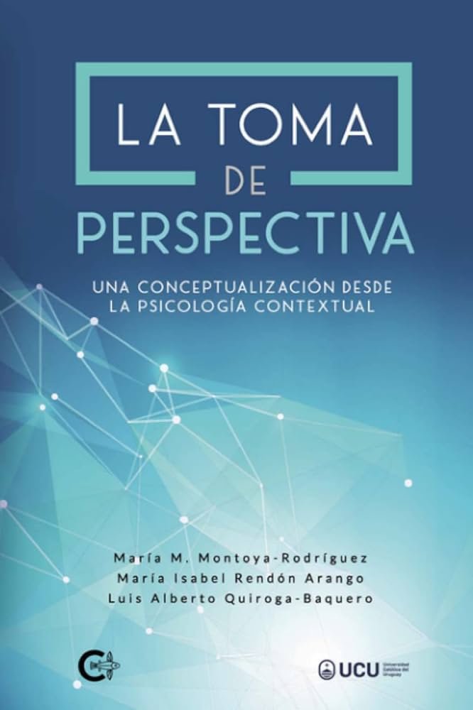 La toma de perspectiva. Una conceptualización desde la psicología ...