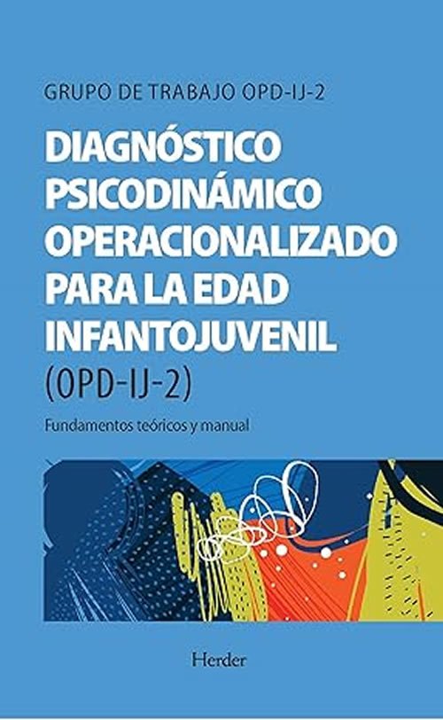 OPD-IJ-2. Diagnóstico Psicodinámico Operacionalizado para la edad ...